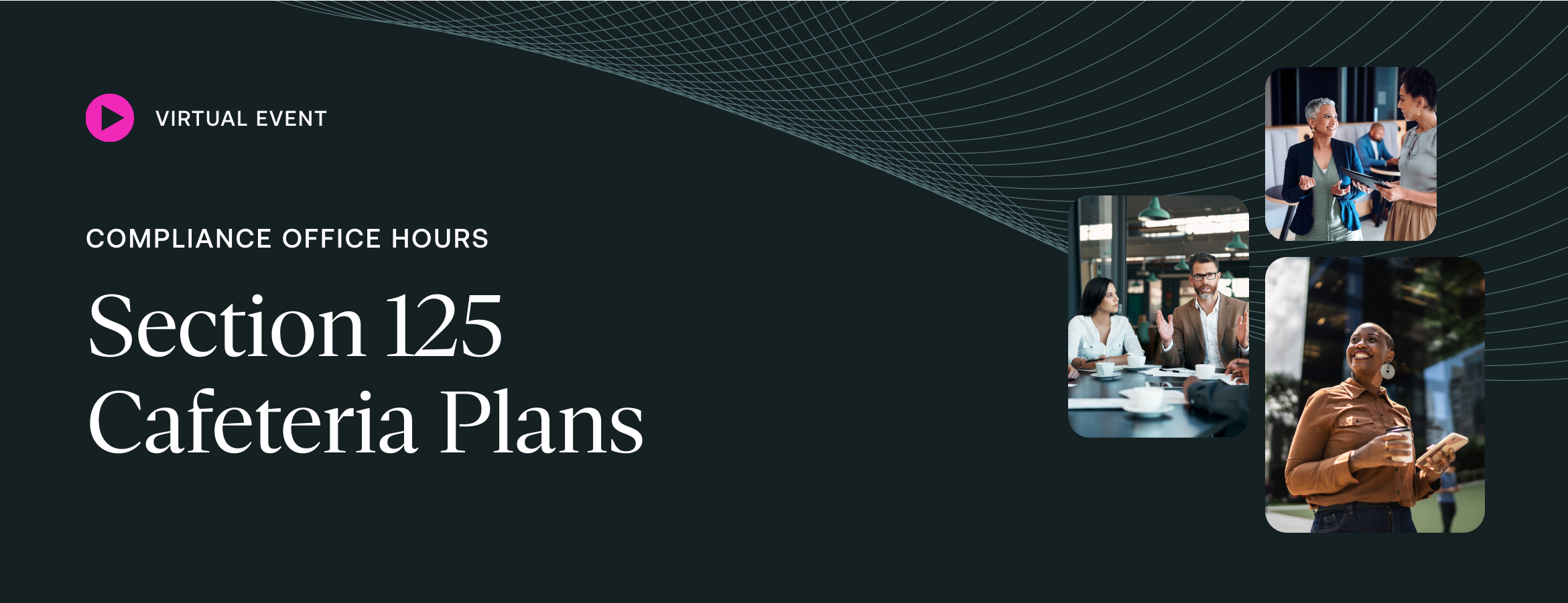 Compliance Office Hours: Section 125 Cafeteria Plans